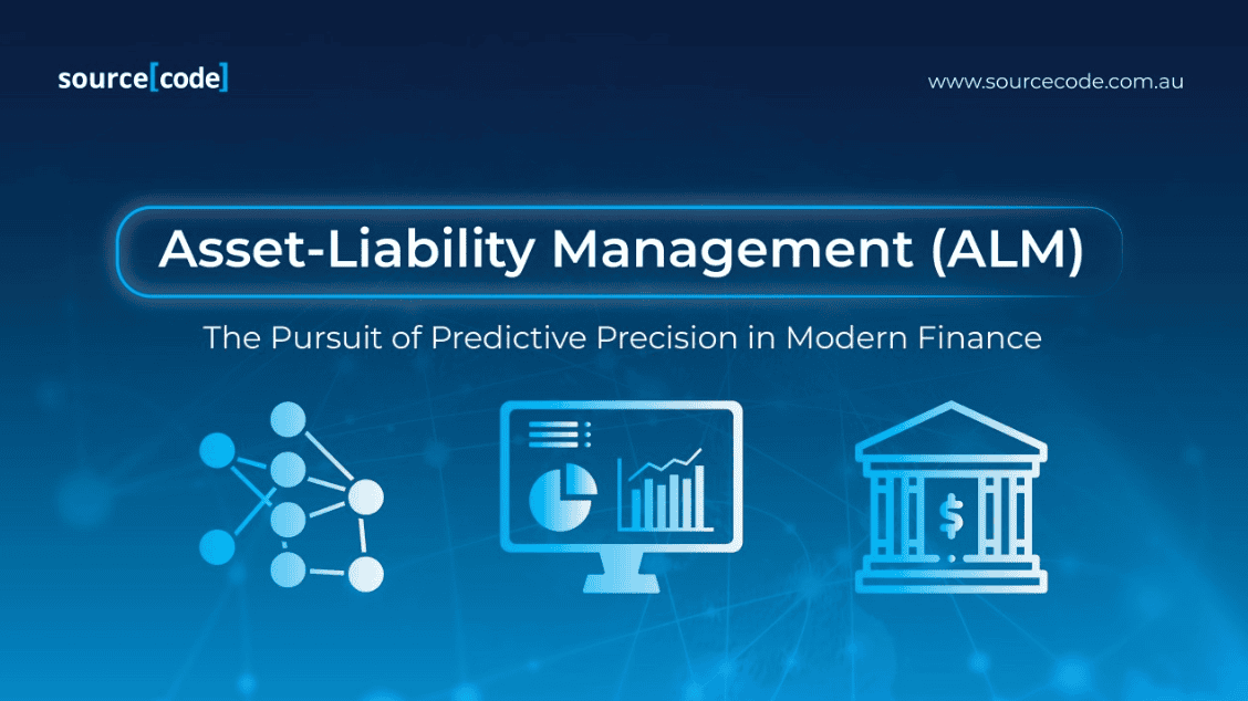 Asset-Liability Management (ALM): The Pursuit of Predictive Precision ...